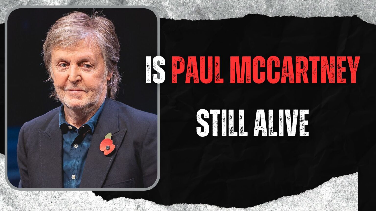 Is Paul McCartney Really Alive? The Truth Behind the Beatles Death Hoax