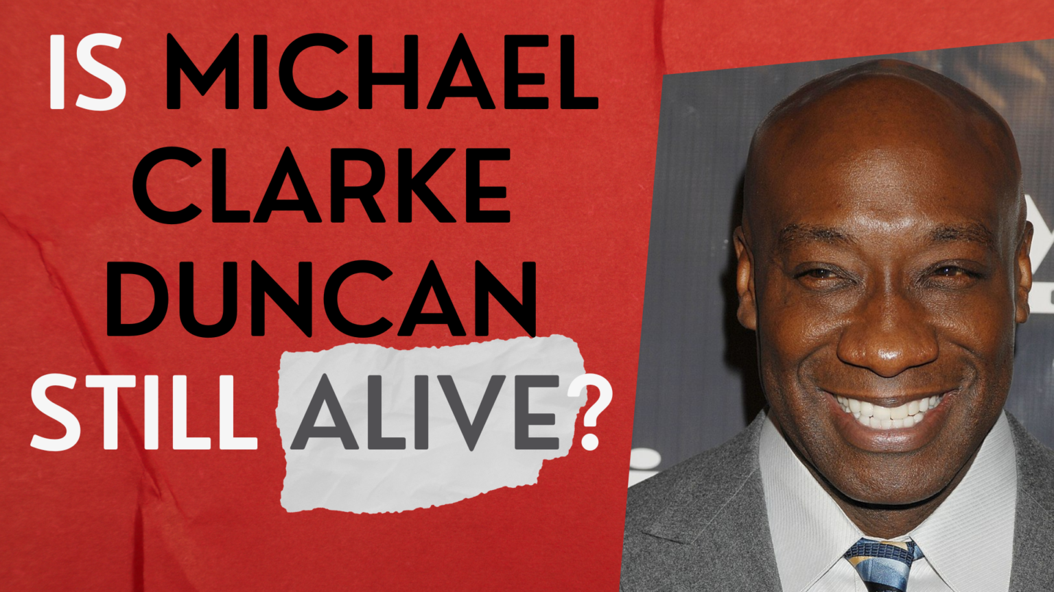Is Michael Clarke Duncan Still Alive? The Truth Explained